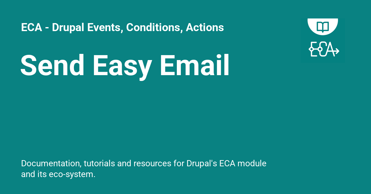 Send Easy Email - ECA - Drupal Events, Conditions, Actions