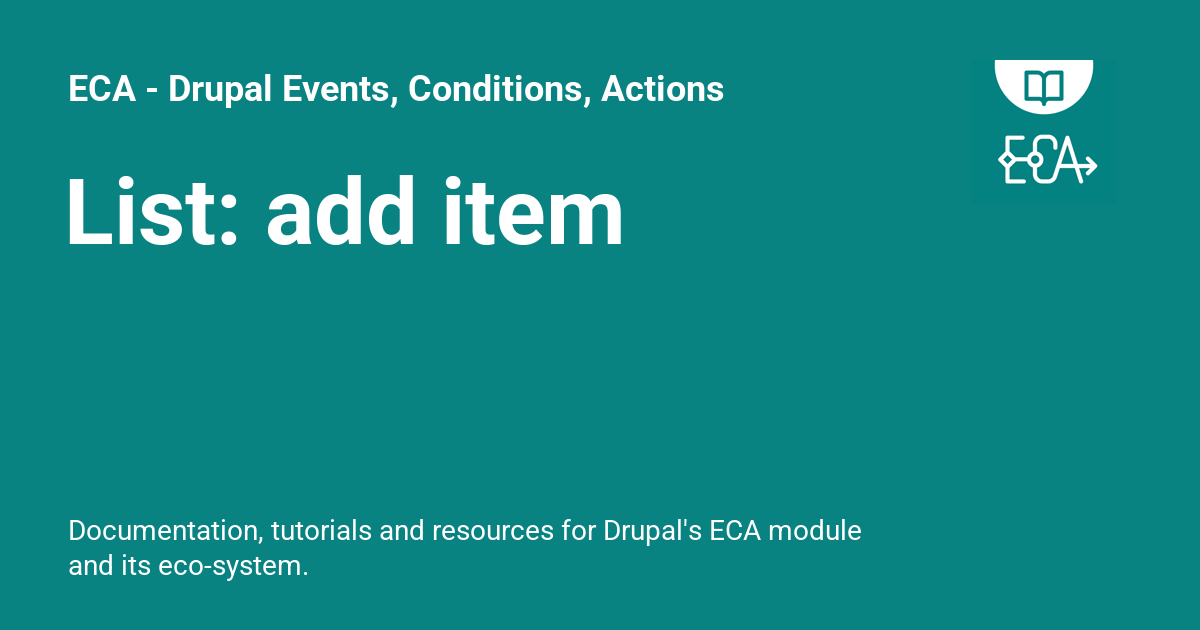 List: add item - ECA - Drupal Events, Conditions, Actions