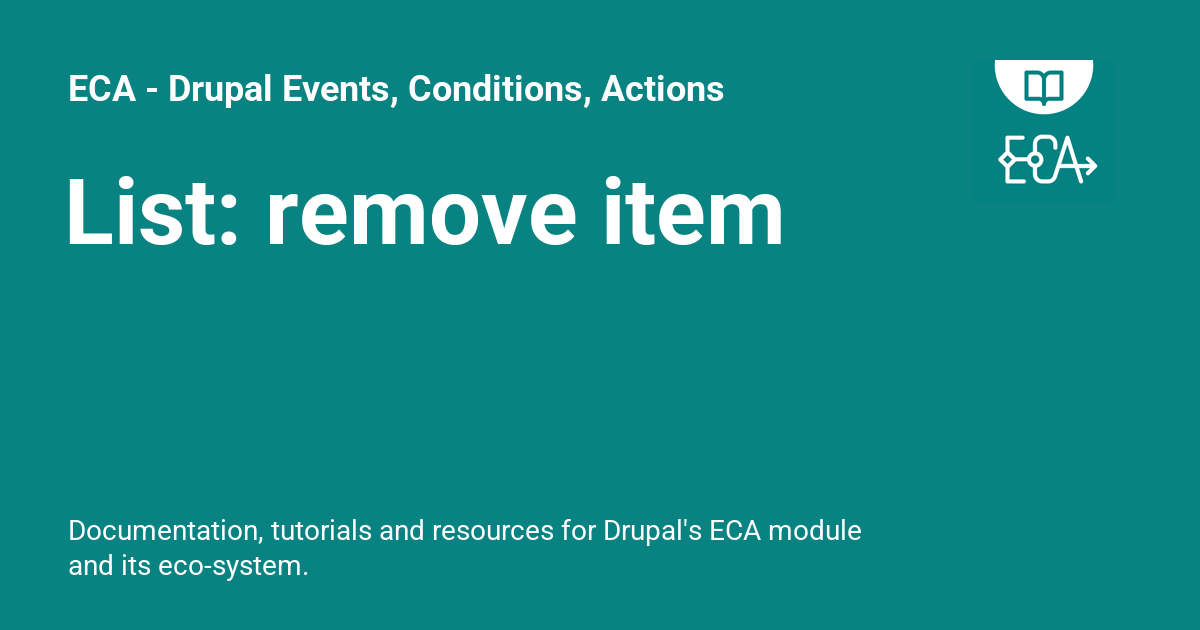 List: remove item - ECA - Drupal Events, Conditions, Actions