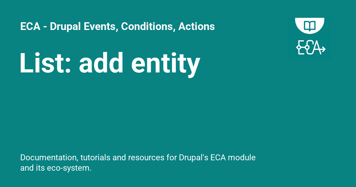 List Add Entity Eca Drupal Events Conditions Actions