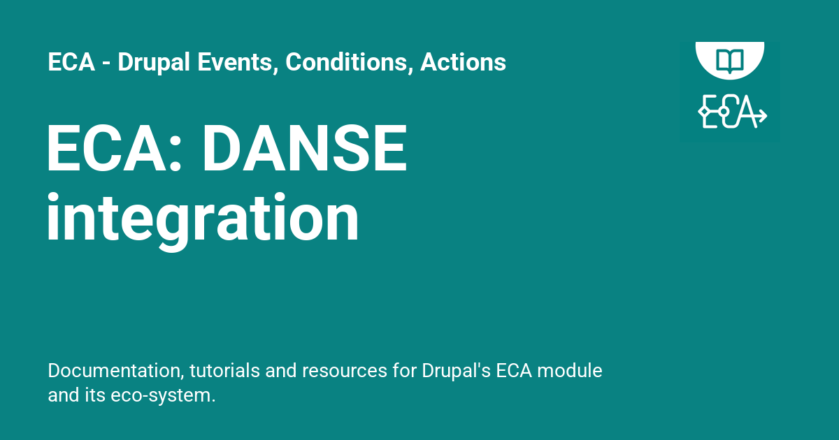 Eca Danse Integration Eca Drupal Events Conditions Actions