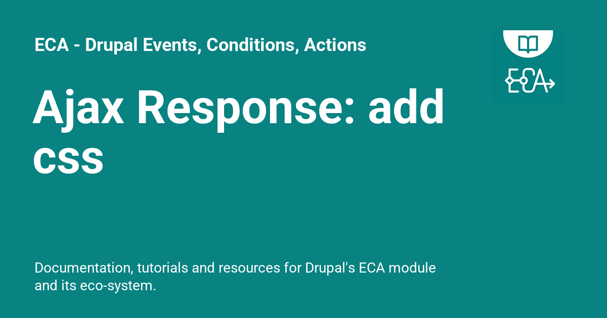 Ajax Response: add css - ECA - Drupal Events, Conditions, Actions