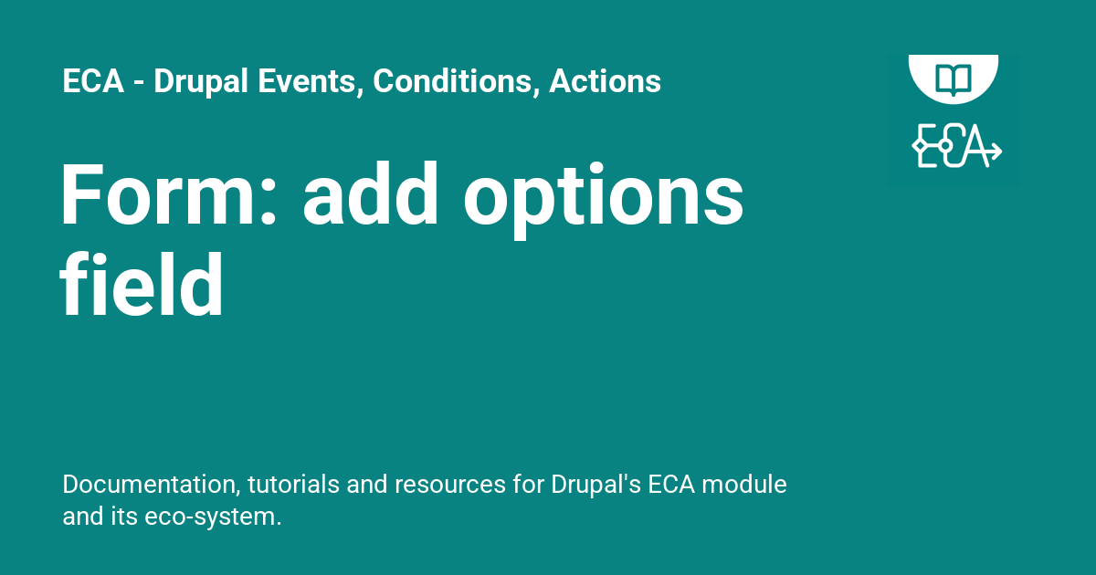Form: add options field - ECA - Drupal Events, Conditions, Actions