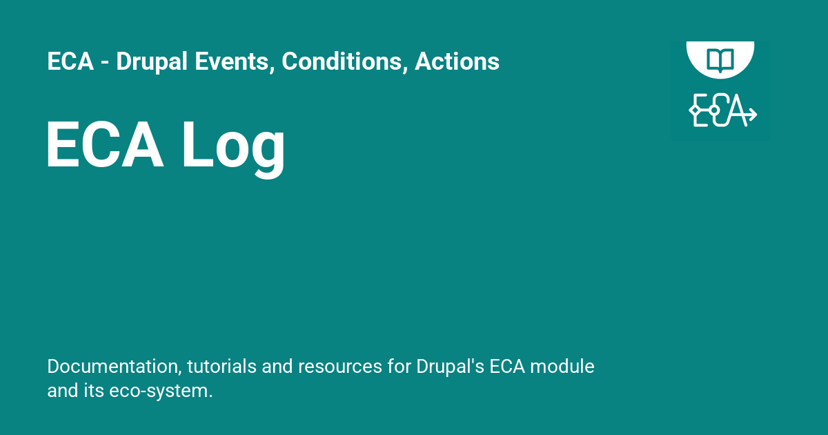 ECA Log - ECA - Drupal Events, Conditions, Actions