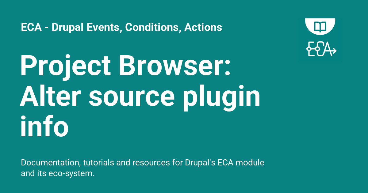Project Browser: Alter source plugin info - ECA - Drupal Events ... Project Browser: Alter source plugin info - ECA - Drupal Events ...