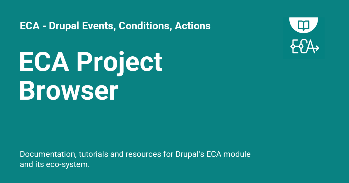 ECA Project Browser - ECA - Drupal Events, Conditions, Actions