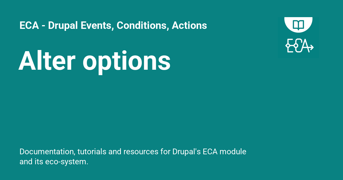 Alter options - ECA - Drupal Events, Conditions, Actions